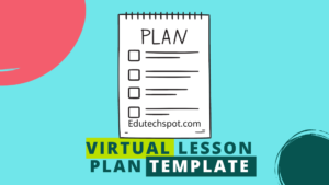 Virtual Lesson Plan Template in Google Docs [ FREE ] - Edutechspot