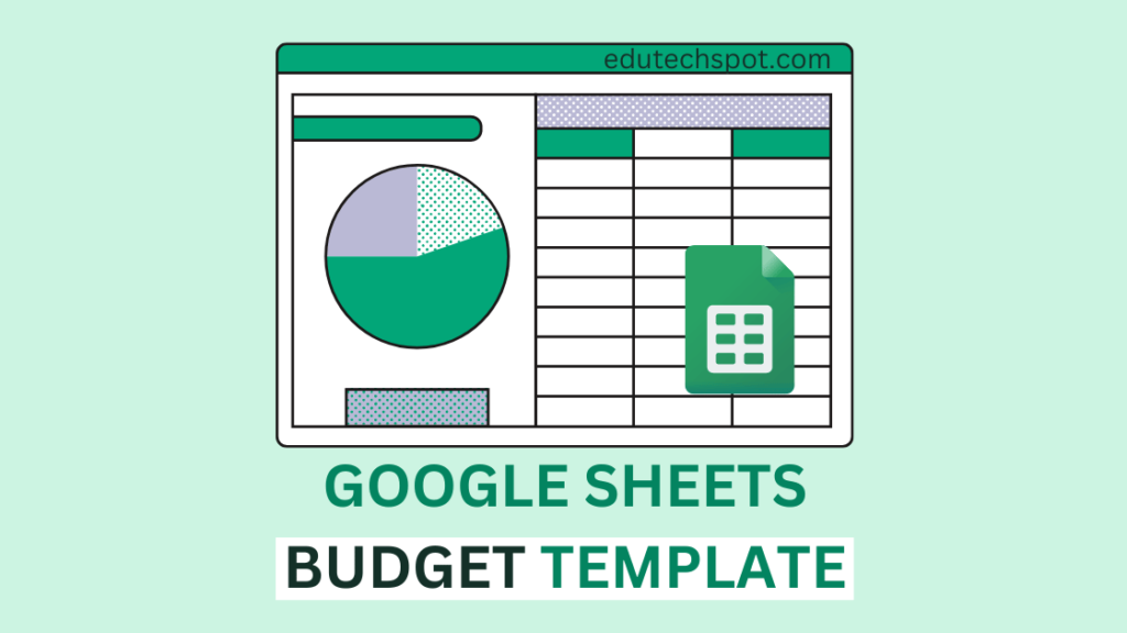 Google Sheets Budget Templates - Edutechspot Google Sheets Budget Templates - Edutechspot