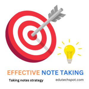 Effective Note Taking Strategies - Edutechspot