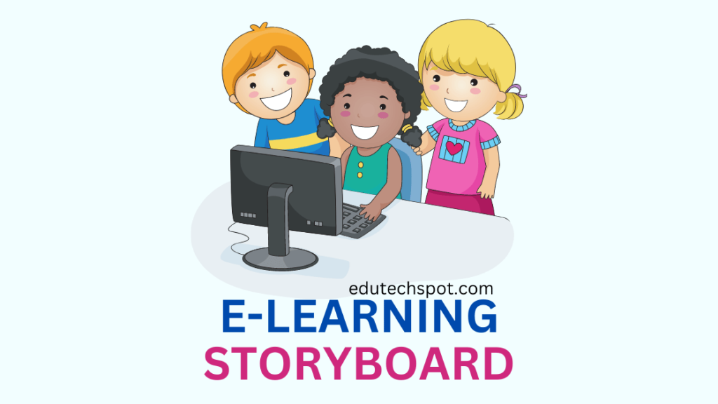 Storyboard Templates for ELearning - Edutechspot