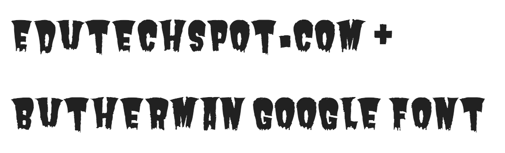 Halloween Fonts on Google Docs - Edutechspot