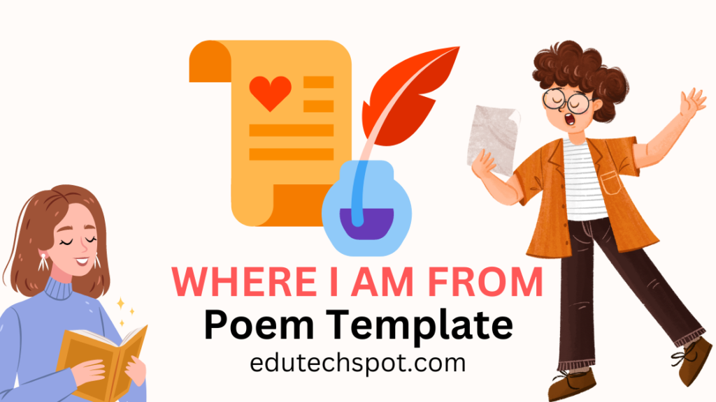 Where I am from Poem Template - Edutechspot